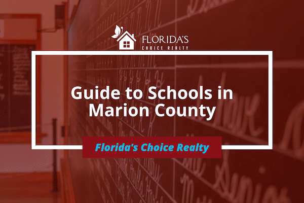 A Guide to Marion County Schools - Florida's Choice Realty